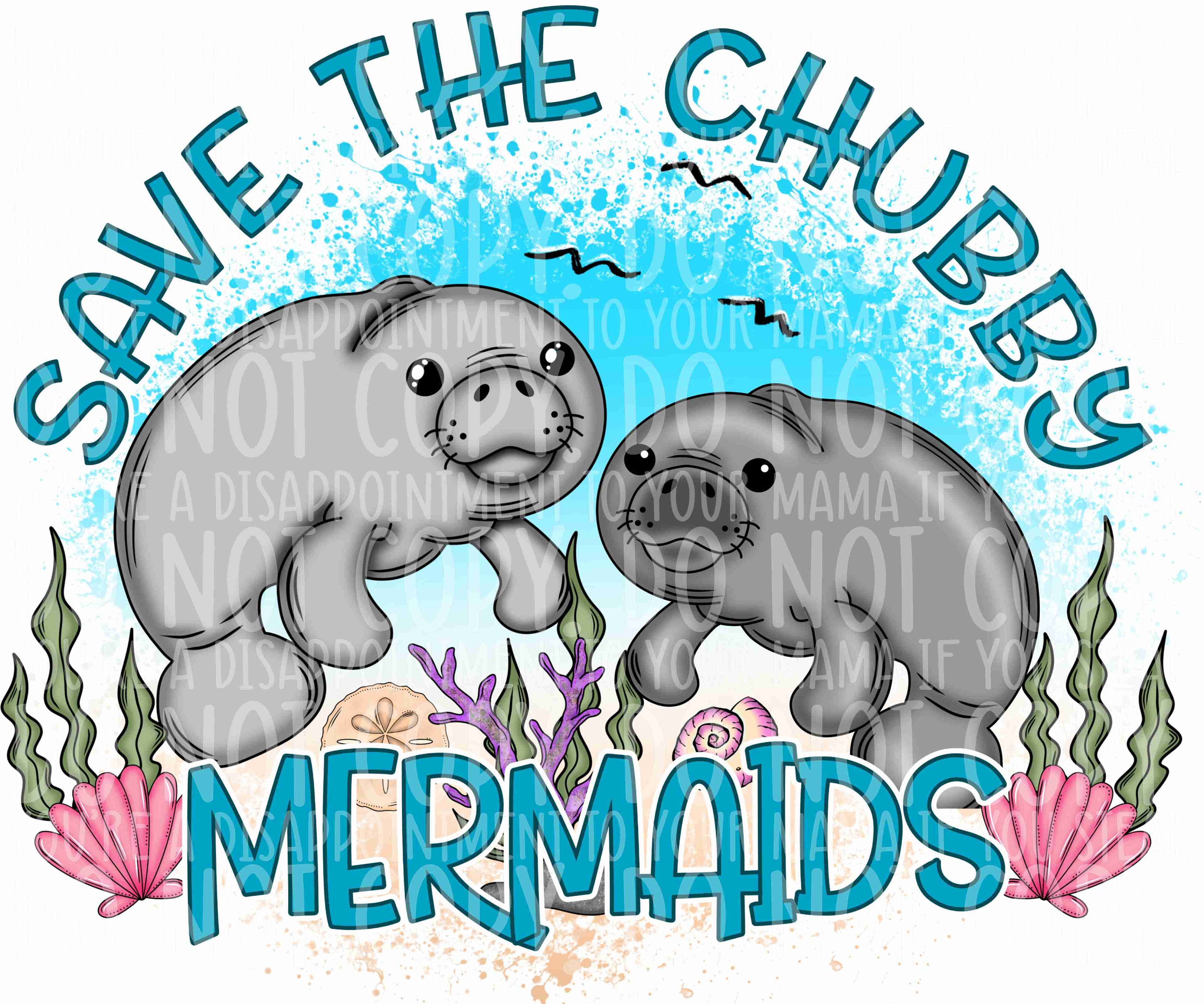 Manatees, Save the Chubby Mermaids, PNG, Digital Download, Sublimation ...