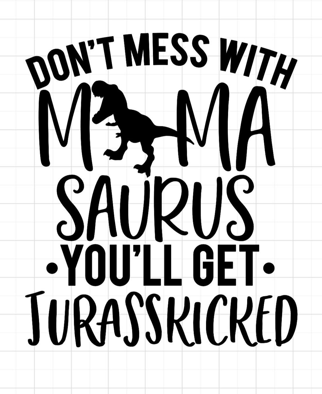 Mamasaurus, Mom, T-rex Mother Permanent Vinyl Decal Sticker for Cars ...