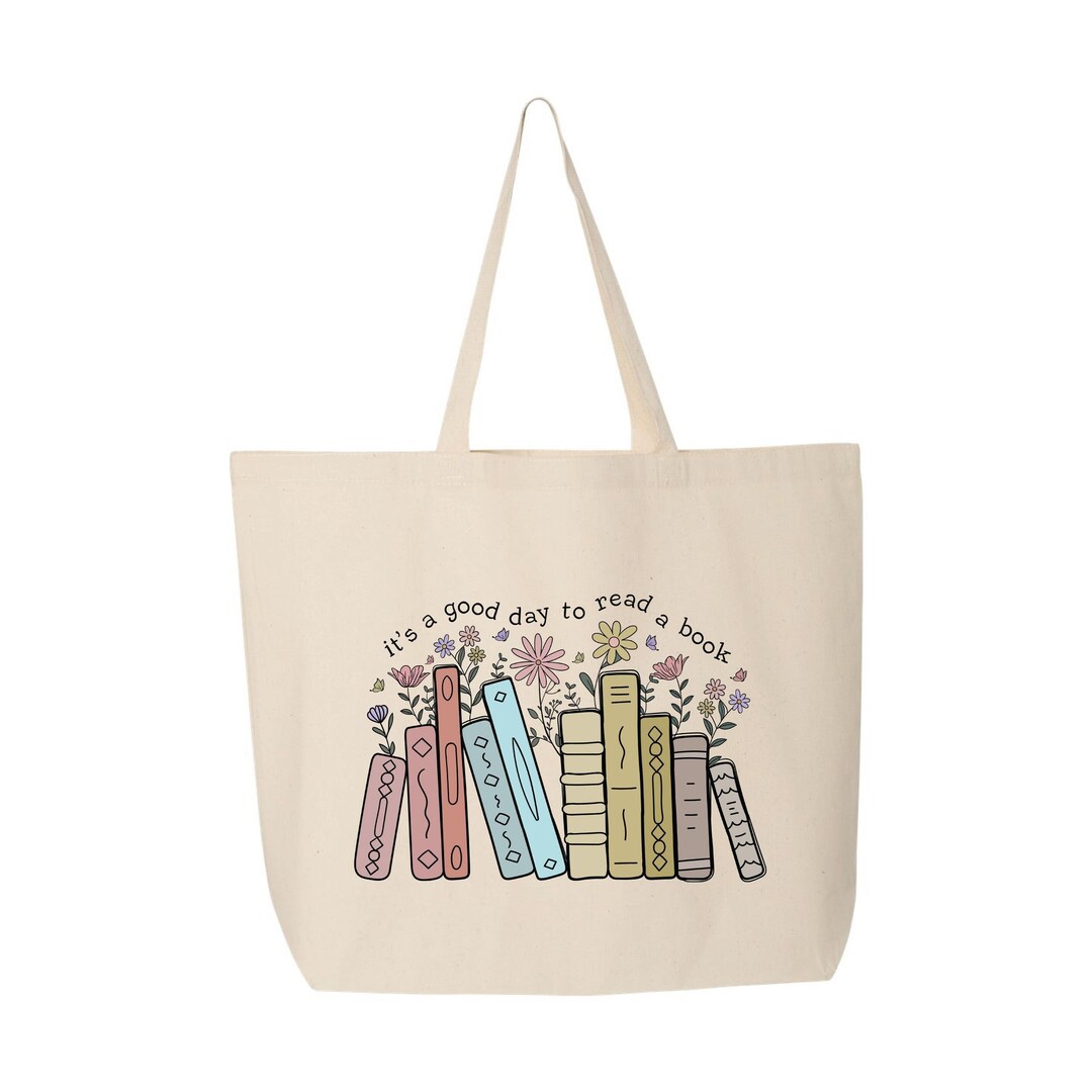 It's A Good Day to Read A Book Tote, Cotton Tote Bag, Book Tote Bag ...