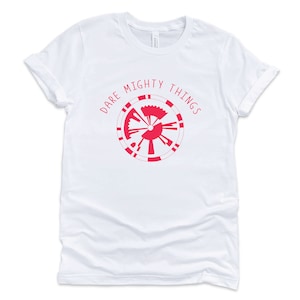ASCII Code, Dare Mighty Things Shirt, Inspirational Mars Tee ...