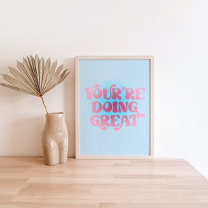 You're Doing Great Quote Art Print | Motivational Wall Art | Positive ...