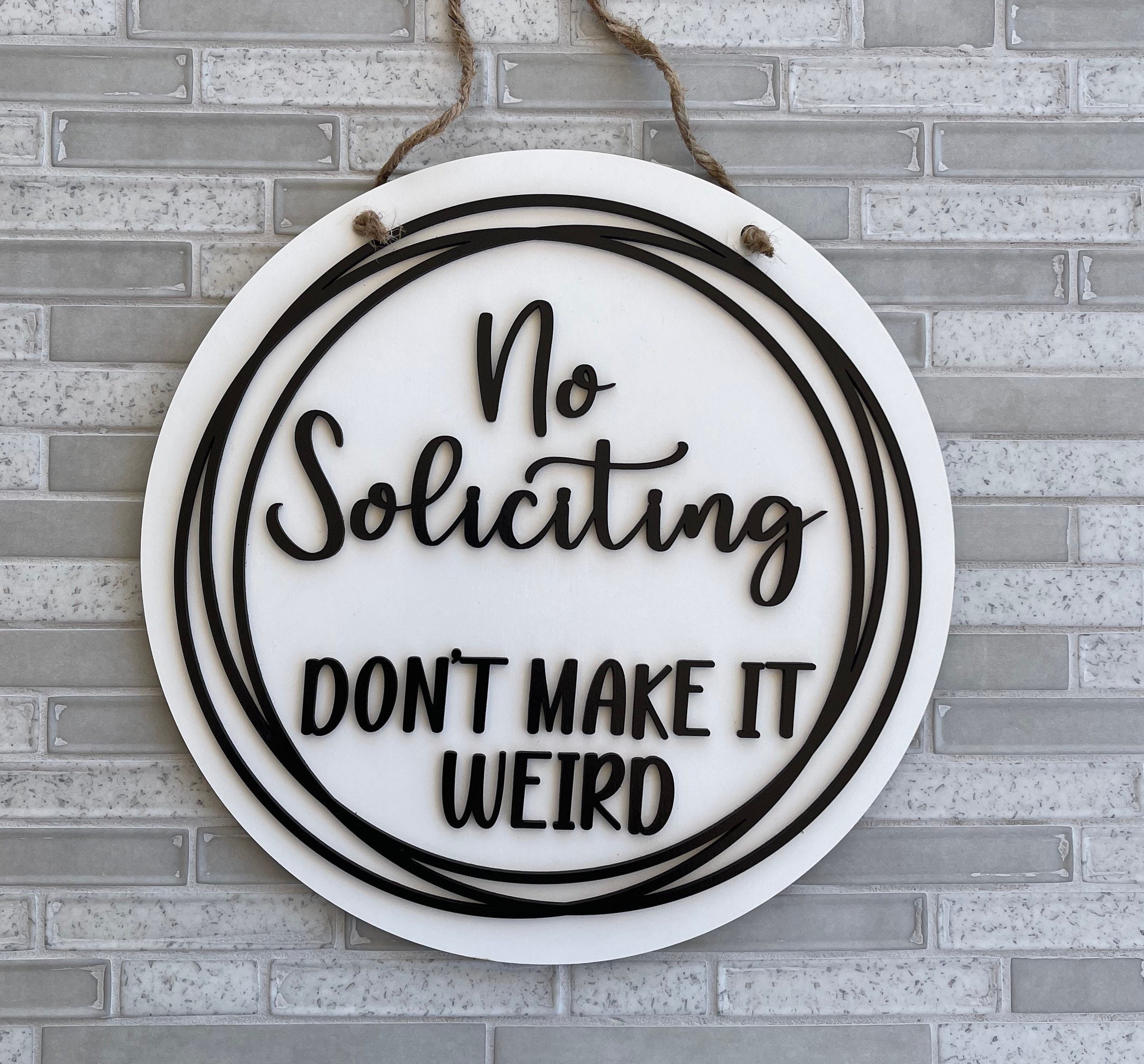 No Soliciting Sign Dont Make It Weird No Soliciting Door - Etsy