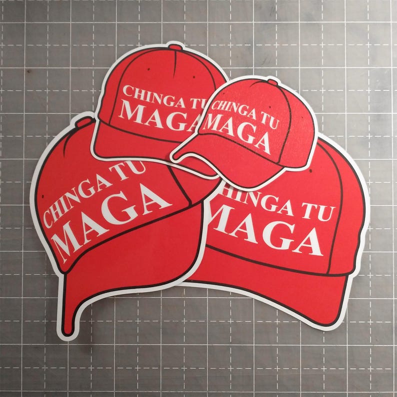 Chinga Tu MAGA Hat Stickers - Etsy