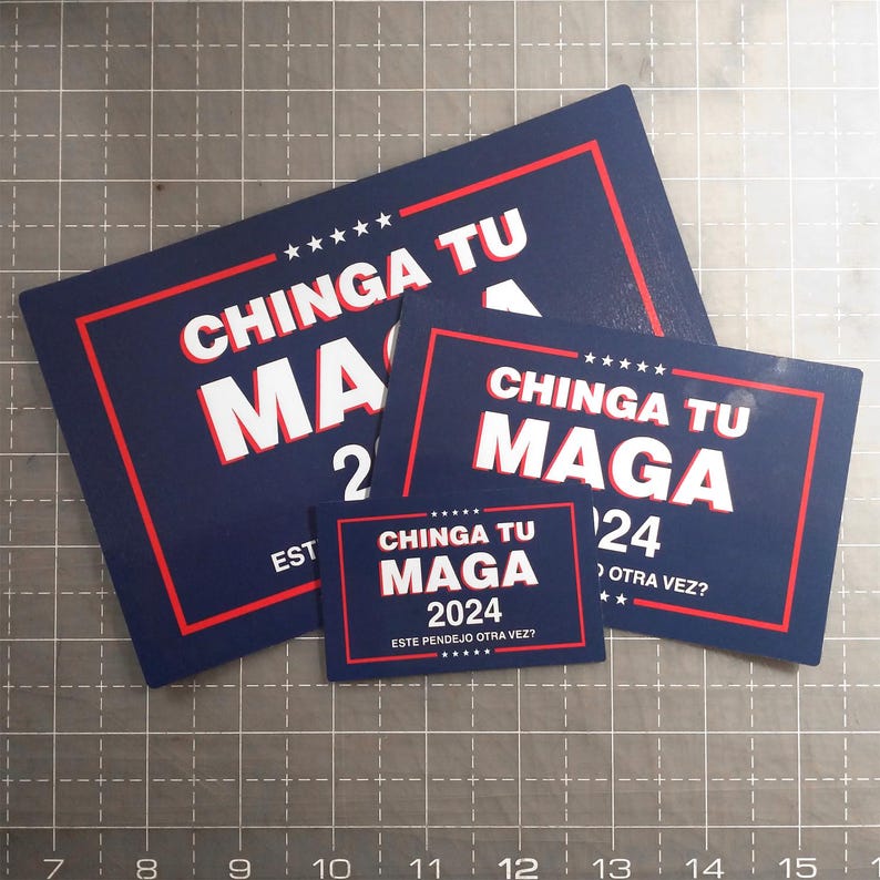 Chinga Tu MAGA 2024 Blue Sticker - Etsy