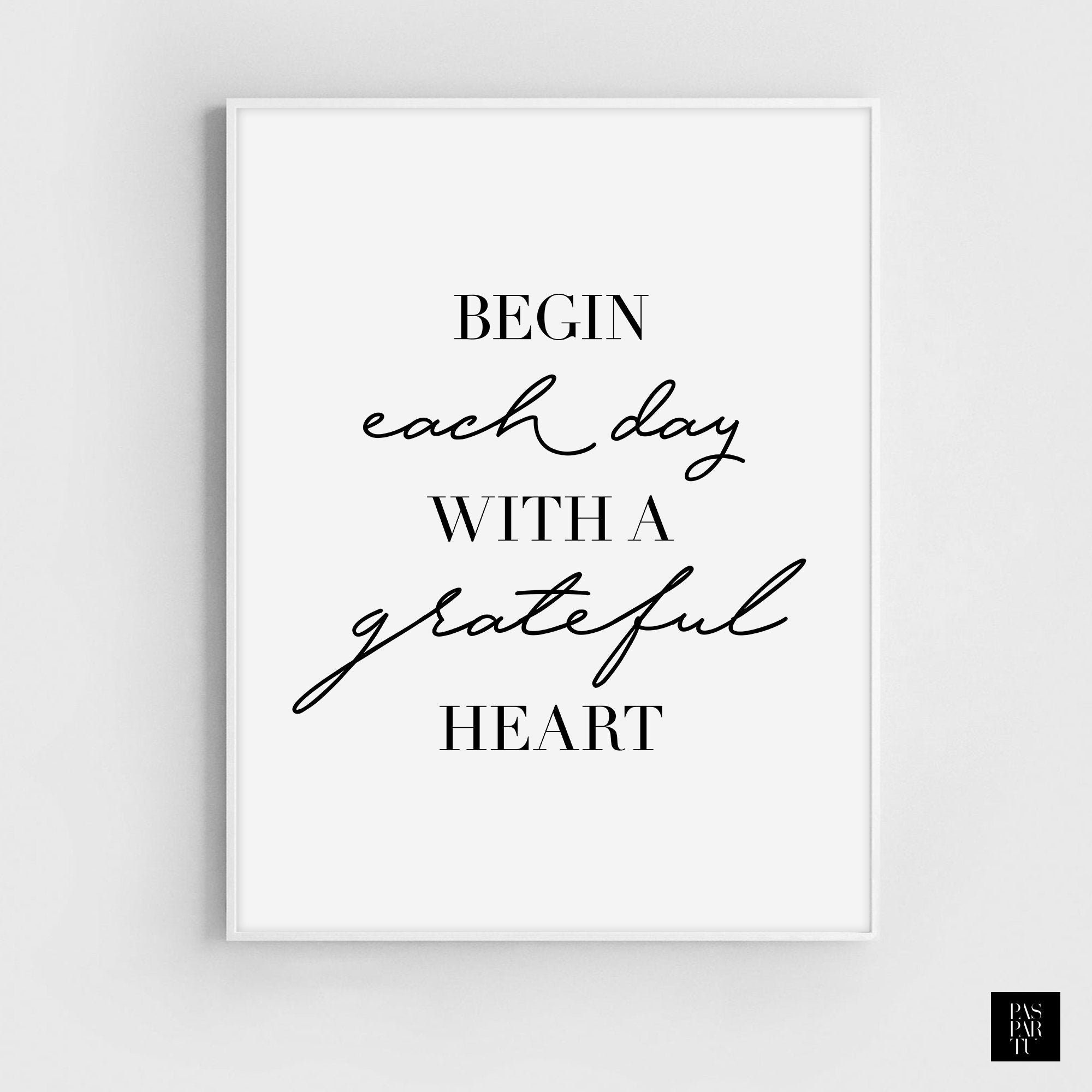 Gratitude Printable Start Each Day With A Grateful Heart Print ...