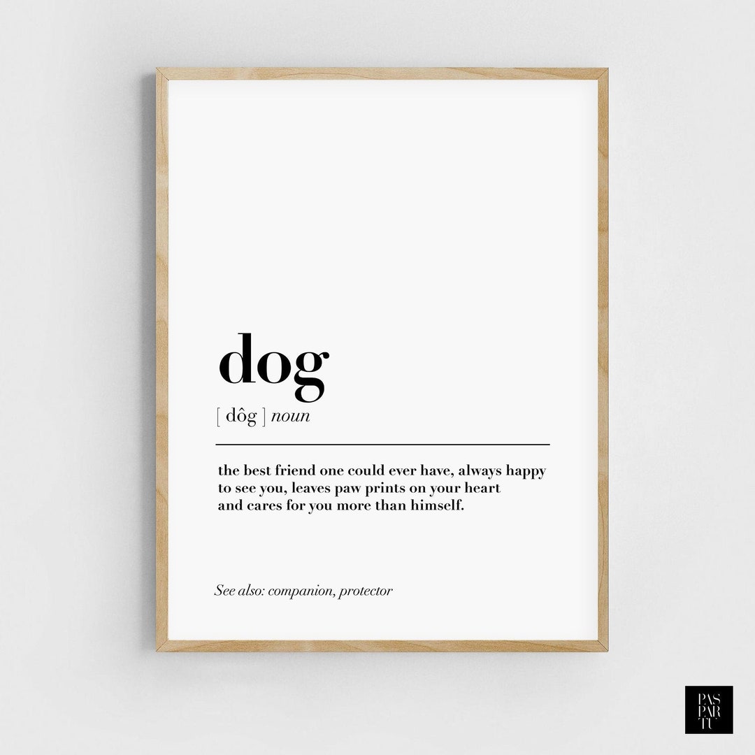 Dog Definition Wall Art Dog Funny Print Dog Printable Dog Quote Print ...