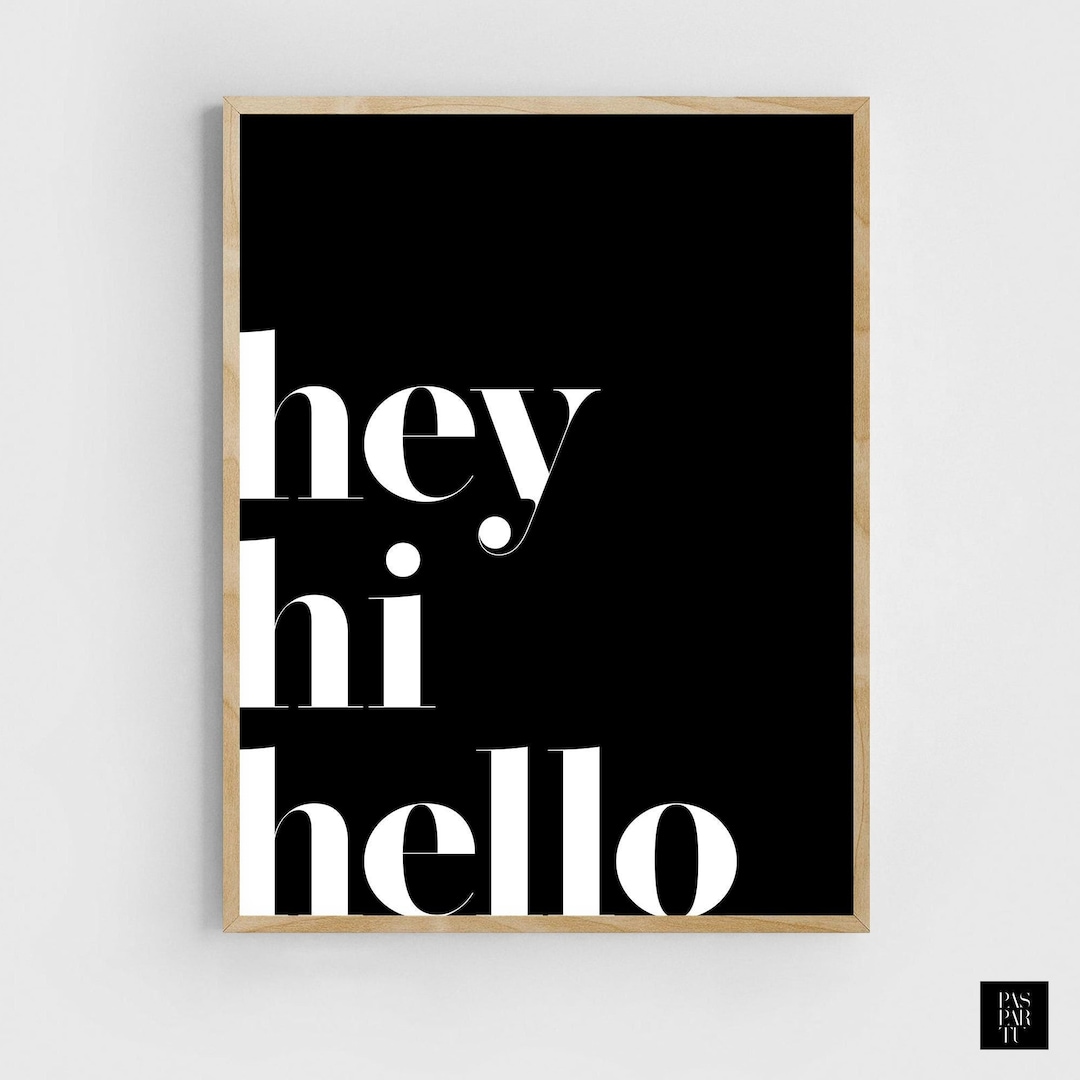 Hey Hi Hello Print: Modern Entryway Typography Art (digital Download ...