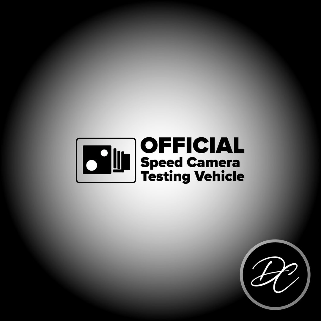 Official Speed Camera Testing Vehicle Decal – JDM/KDM/EURO | Car Window ...