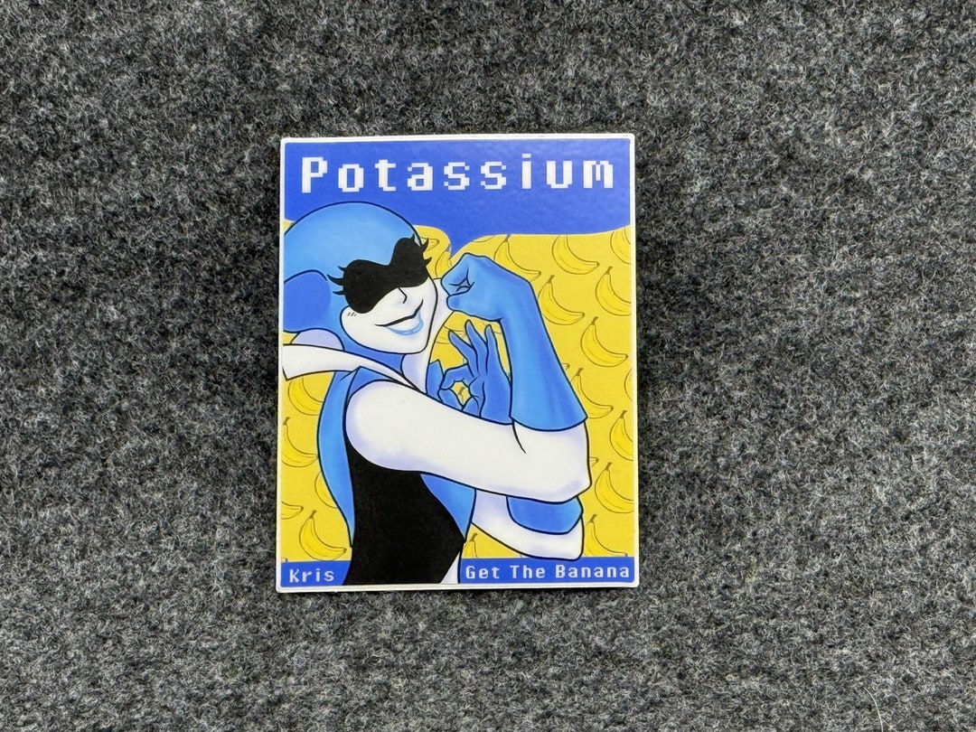 Deltarune - Potassium Get the Banana - Queen - Die Cut Sticker - Etsy