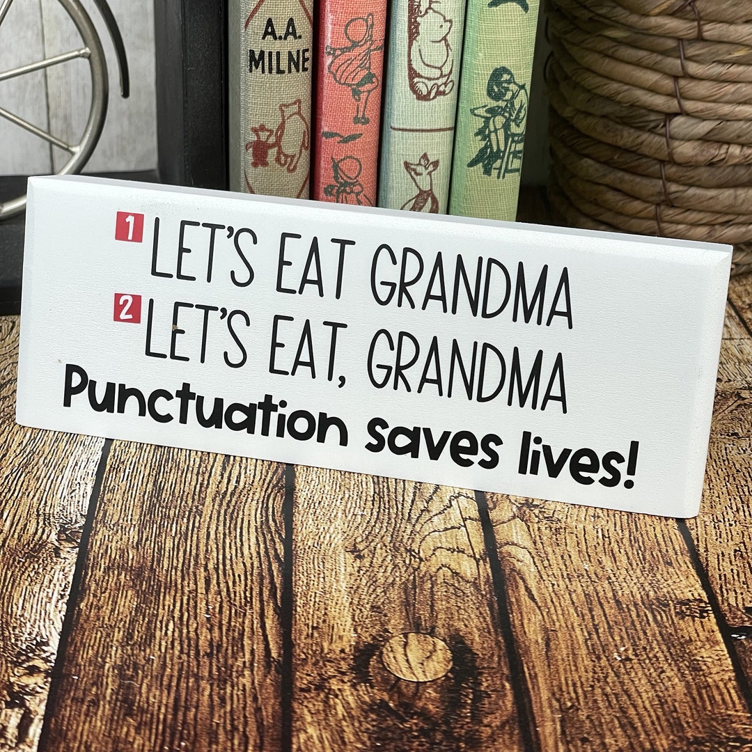 Small Desktop Sign About Punctuation, Lets Eat Grandma, Gag Gift - Etsy