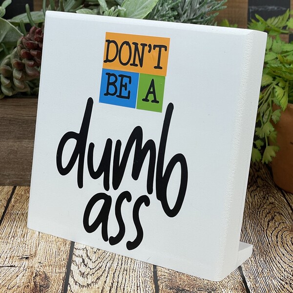 Dumbass Sign - Etsy