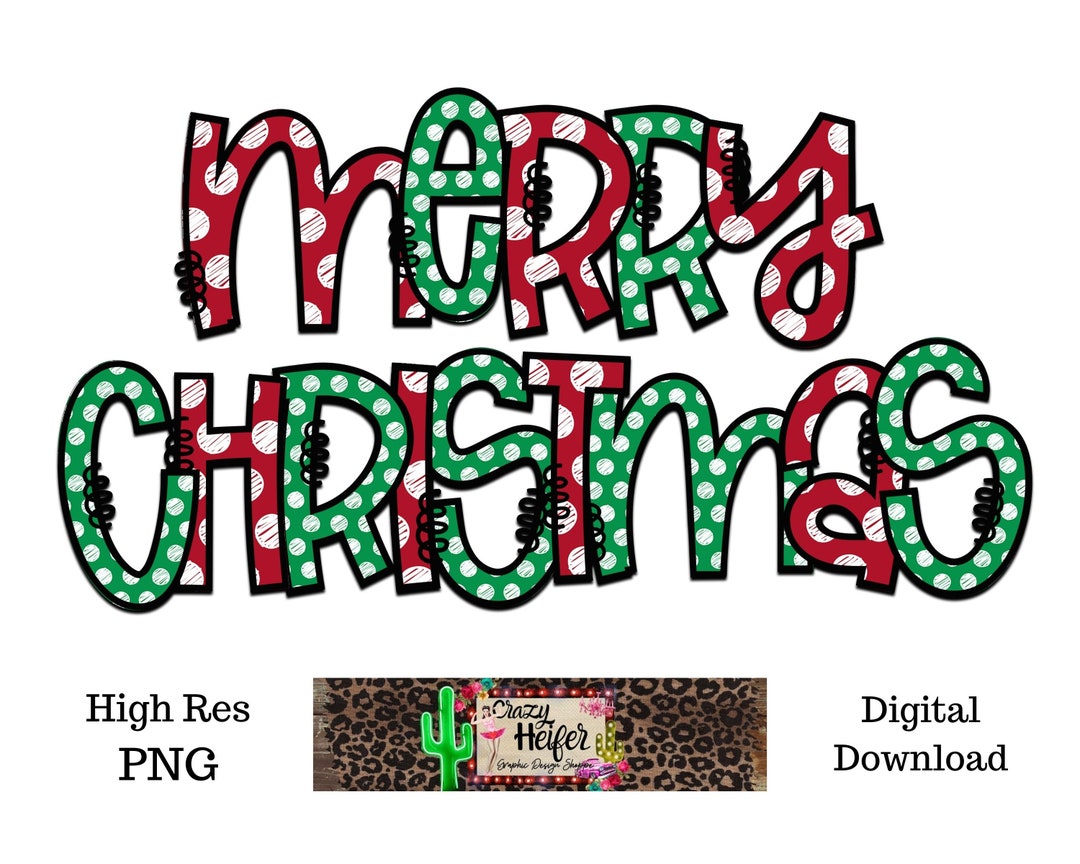 Merry Christmas Polka Dot Hand Drawn Letters Dye Sublimation Design ...