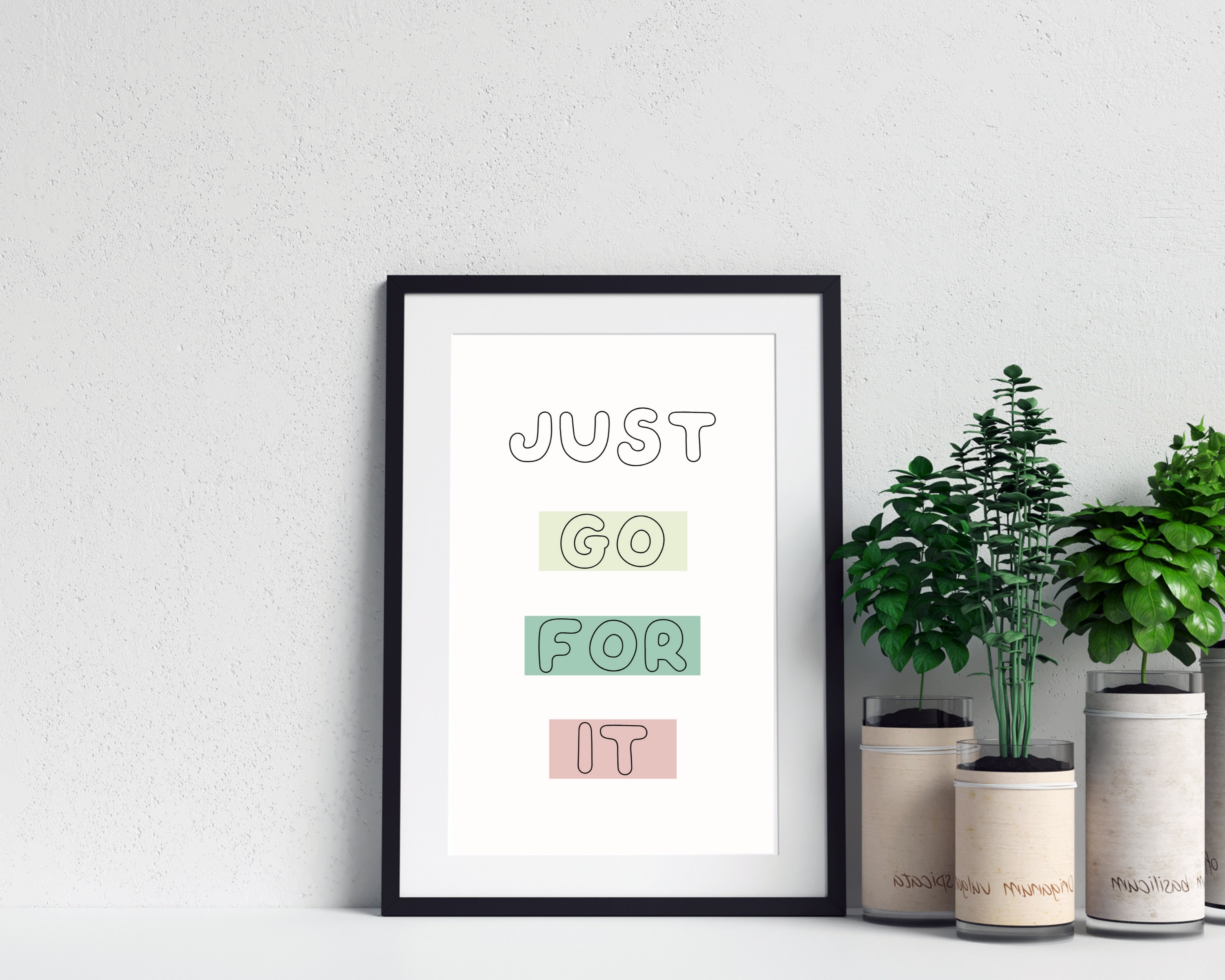 Just Go for It Print Inspirational Wall Art Printable Decor - Etsy
