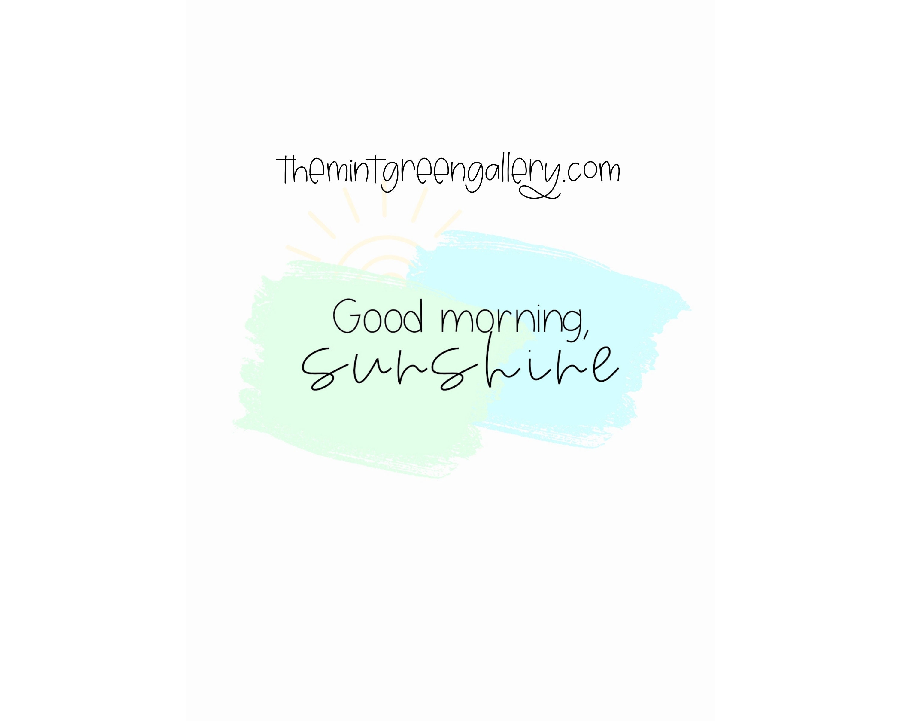 Good Morning, Sunshine Art Print, Inspirational Wall Art, Pastel Colors ...