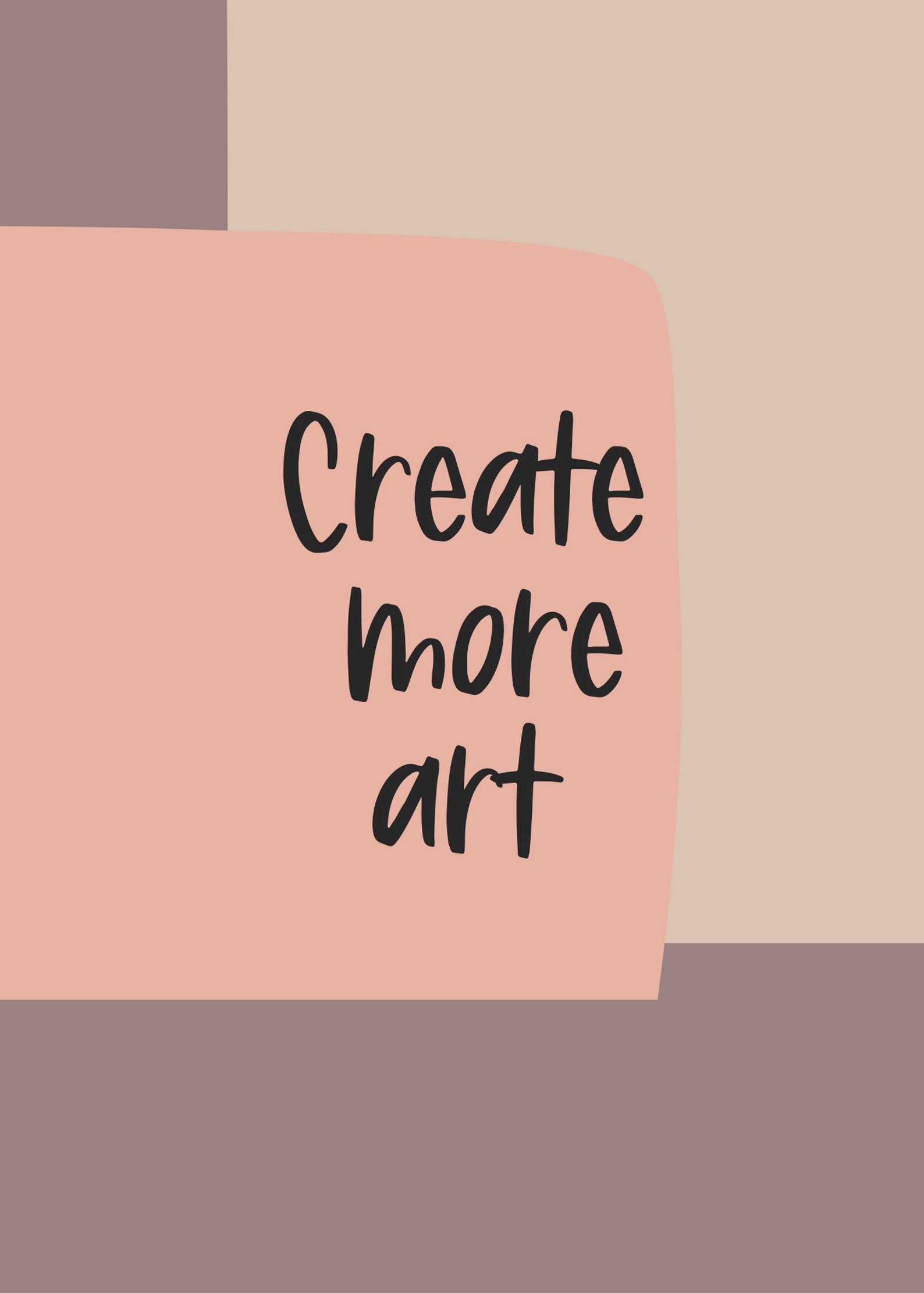 Create More Art, Inspirational Wall Art, Home Art Print, Creative Wall ...