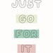 Just Go for It Print Inspirational Wall Art Printable Decor - Etsy
