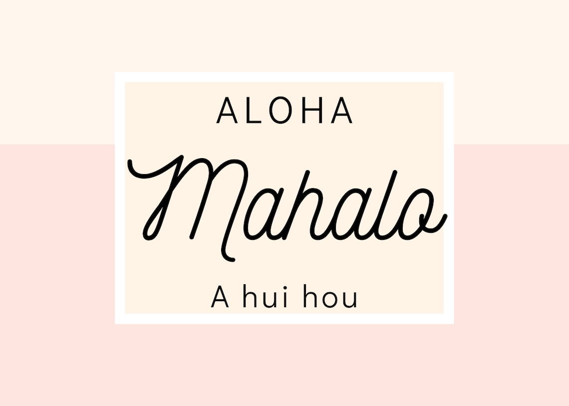 Aloha Mahalo A Hui Hou Hawaiian Print Beach Inspired Art | Etsy