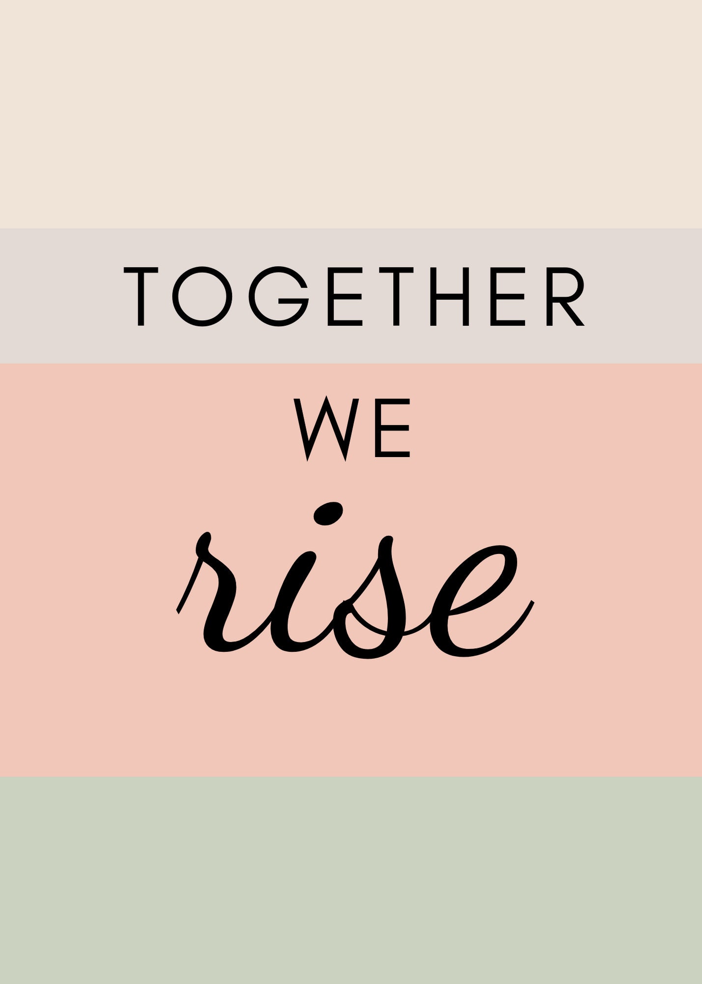 Together We Rise Art Print Inspirational Saying Digital - Etsy