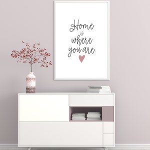 Home is Where You Are Art Print, Quote Art, Home Saying, Printable Home ...