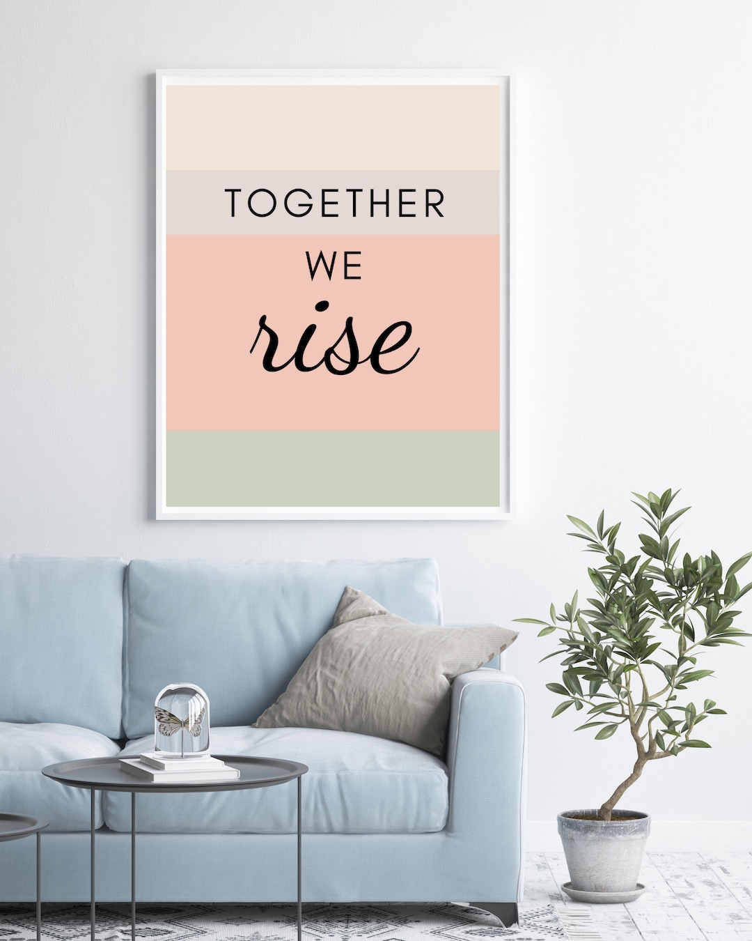 Together We Rise Art Print, Inspirational Saying, Digital Print ...