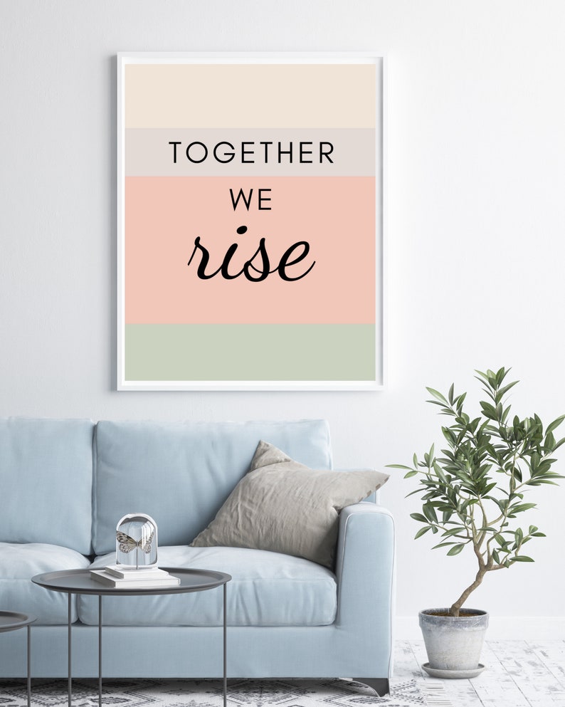 Together We Rise Art Print Inspirational Saying Digital - Etsy