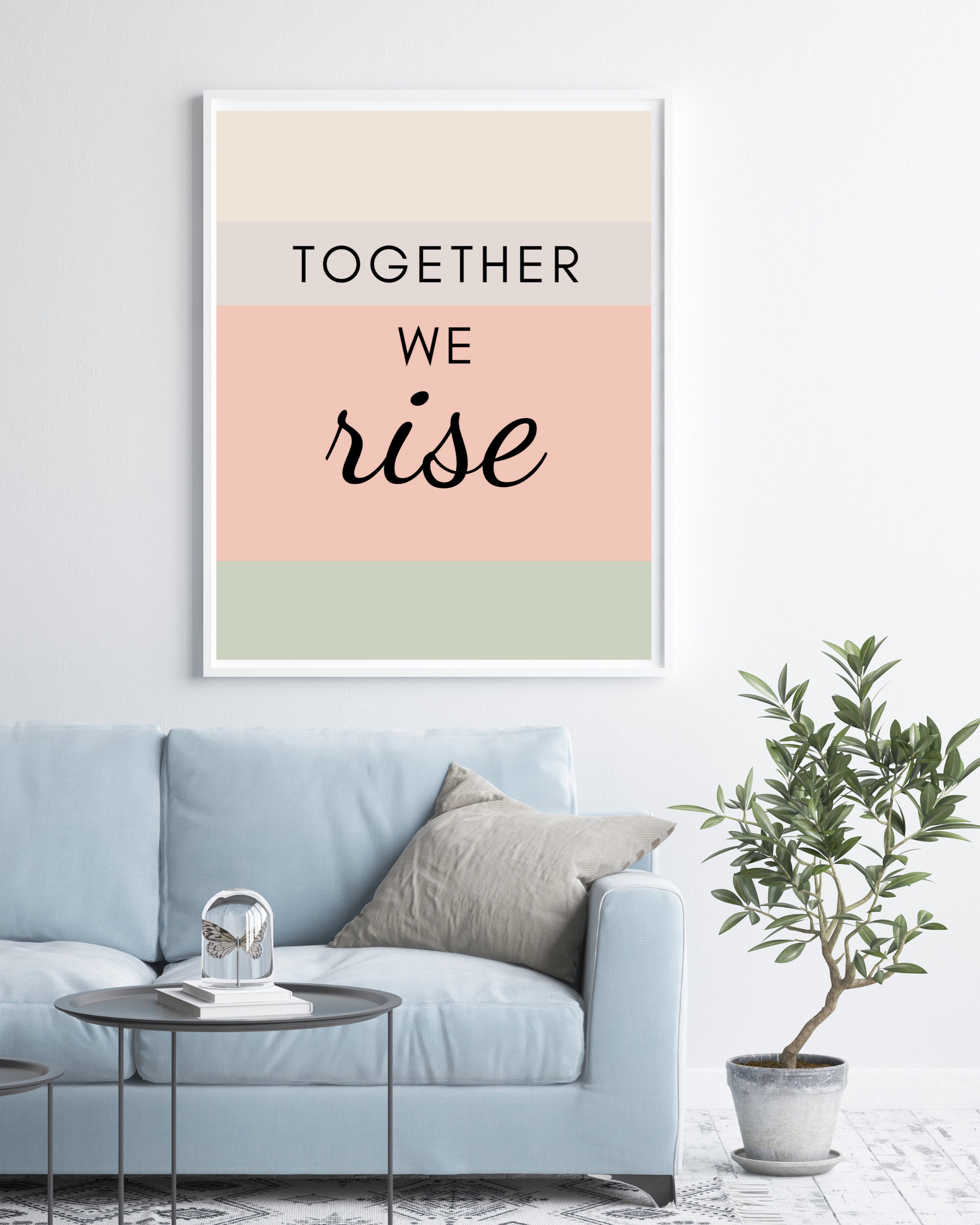 Together We Rise Art Print Inspirational Saying Digital - Etsy