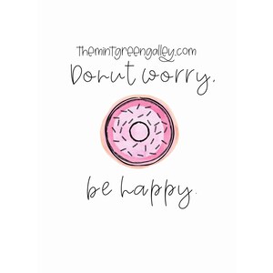 Donut Worry, Be Happy Art Print, Donut Wall Art in Pink and Orange ...