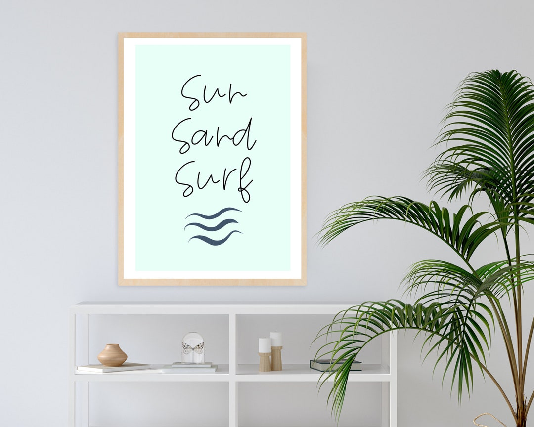 Sun Sand Surf Art Print, Beach Inspired Wall Decor, Coastal Art ...
