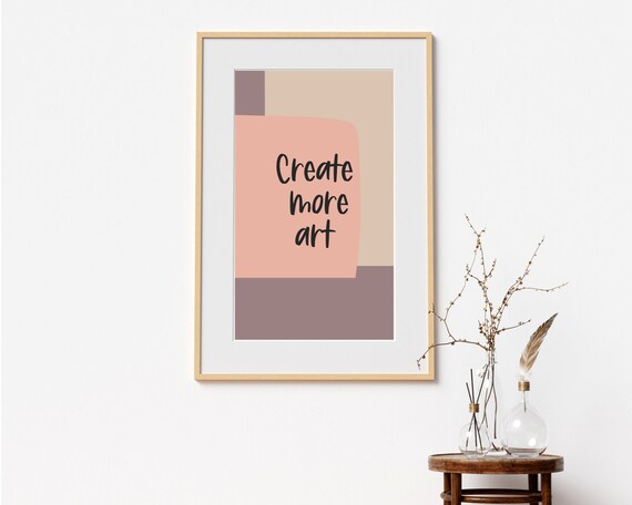 Create More Art Inspirational Wall Art Home Art Print - Etsy