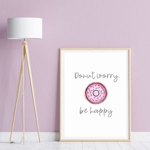 Donut Worry, Be Happy Art Print, Donut Wall Art in Pink and Orange ...
