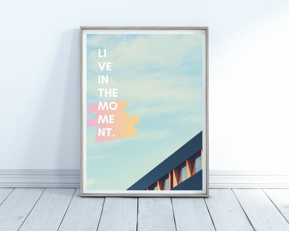 Live in the Moment digital print downloadable art fun | Etsy