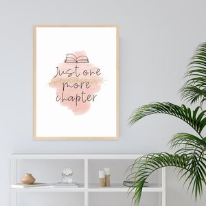 Just One More Chapter Art Print, Wall Decor for Readers and Book Lovers ...