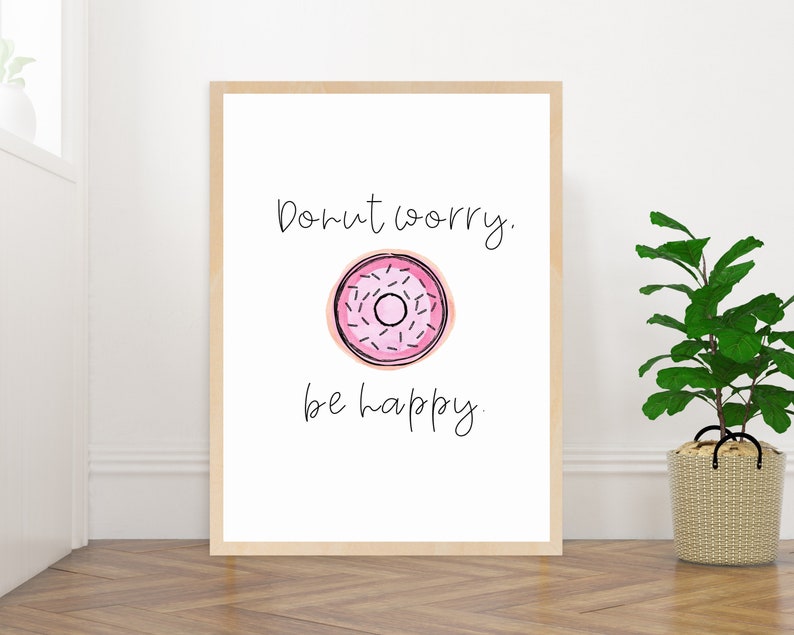 Donut Worry, Be Happy Art Print, Donut Wall Art in Pink and Orange ...