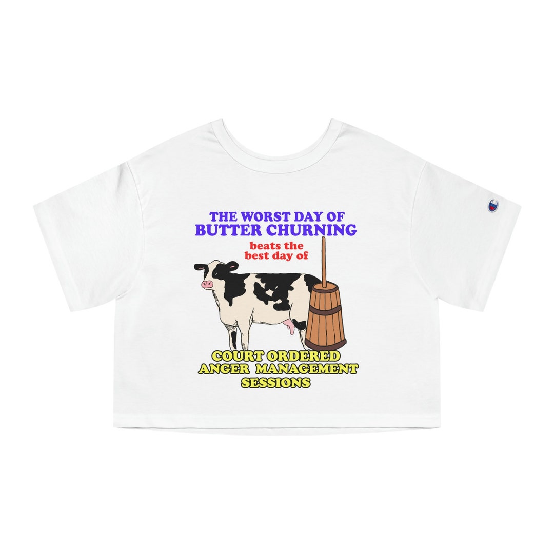 Worst Day of Butter Churning Funny Meme Crop Top - Etsy