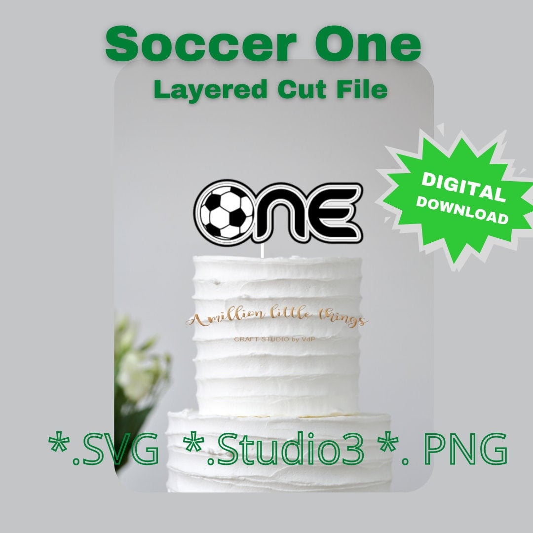 One Soccer SVG File for Cake Topper or Party Decorations | Futbol ...