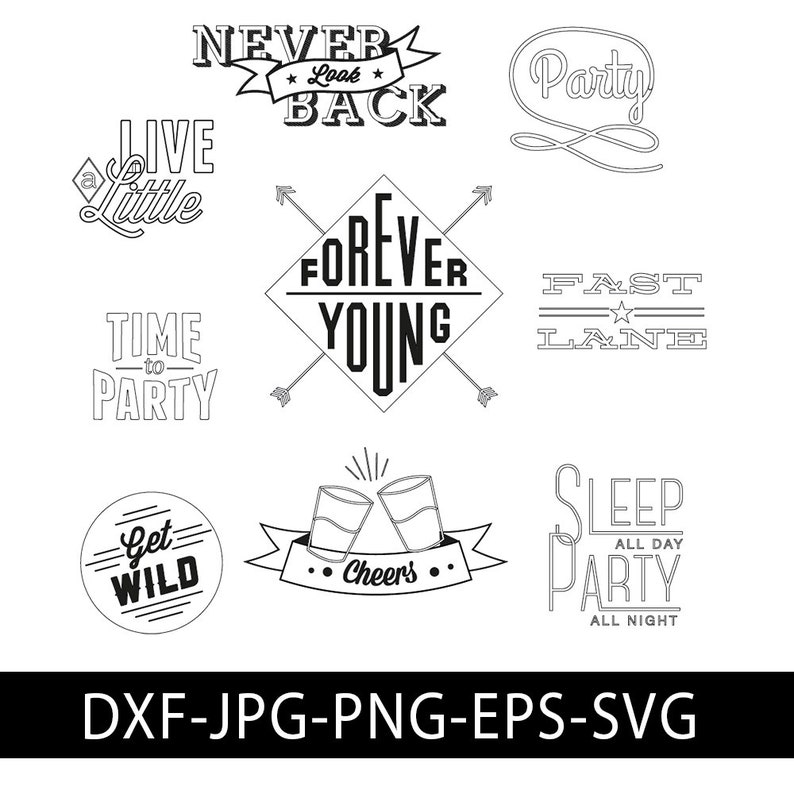 Forever Young Svg Cheers Svg Instant Downloads Digital Prints - Etsy