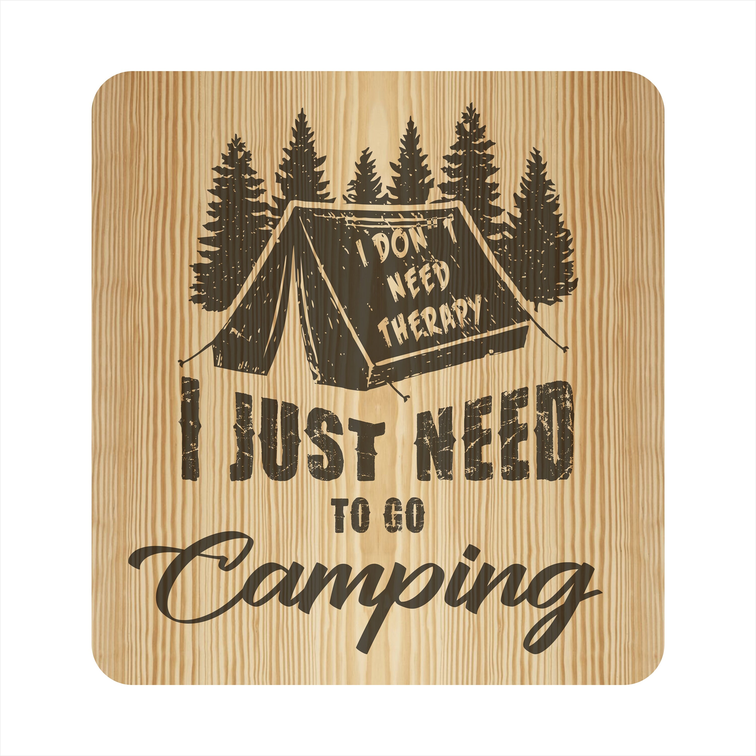 I Just Need to Go Camping Camping Laser Engraved Sign - Etsy