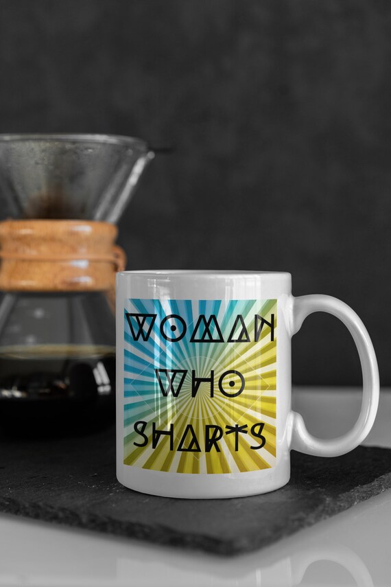 Shart Humor Mug Toilet Humor Gift Juvenile Poop Mug Woman | Etsy