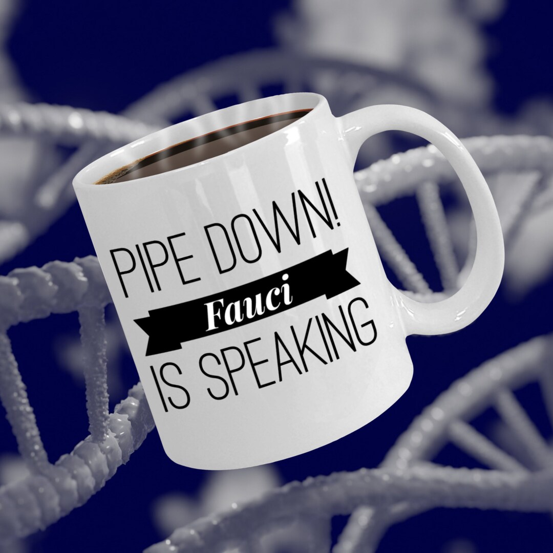 Fauci Mug Fauci Fan Club Science is Real Science Gift - Etsy