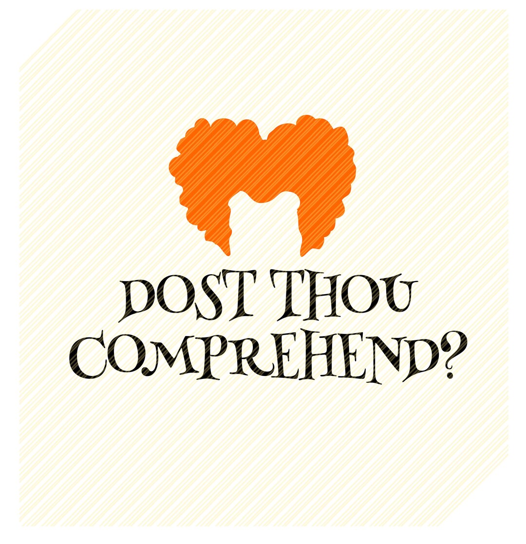 DOST THOU Comprehend Svg, Hocus Pocus Svg, Halloween Quote, Halloween ...