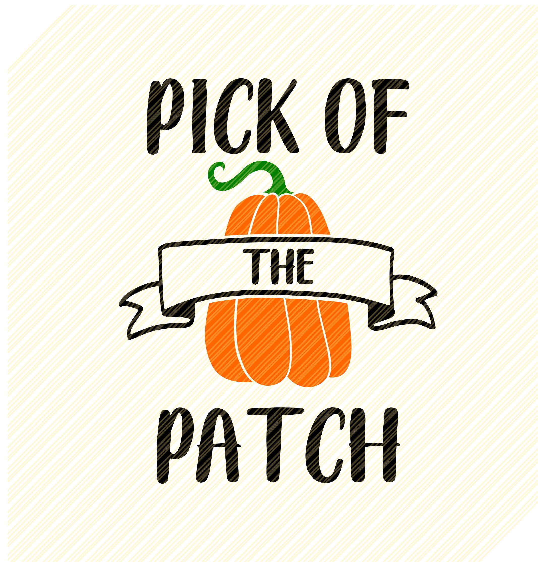 Pick of the Patch SVG Fall SVG Thanksgiving Svg Fall | Etsy