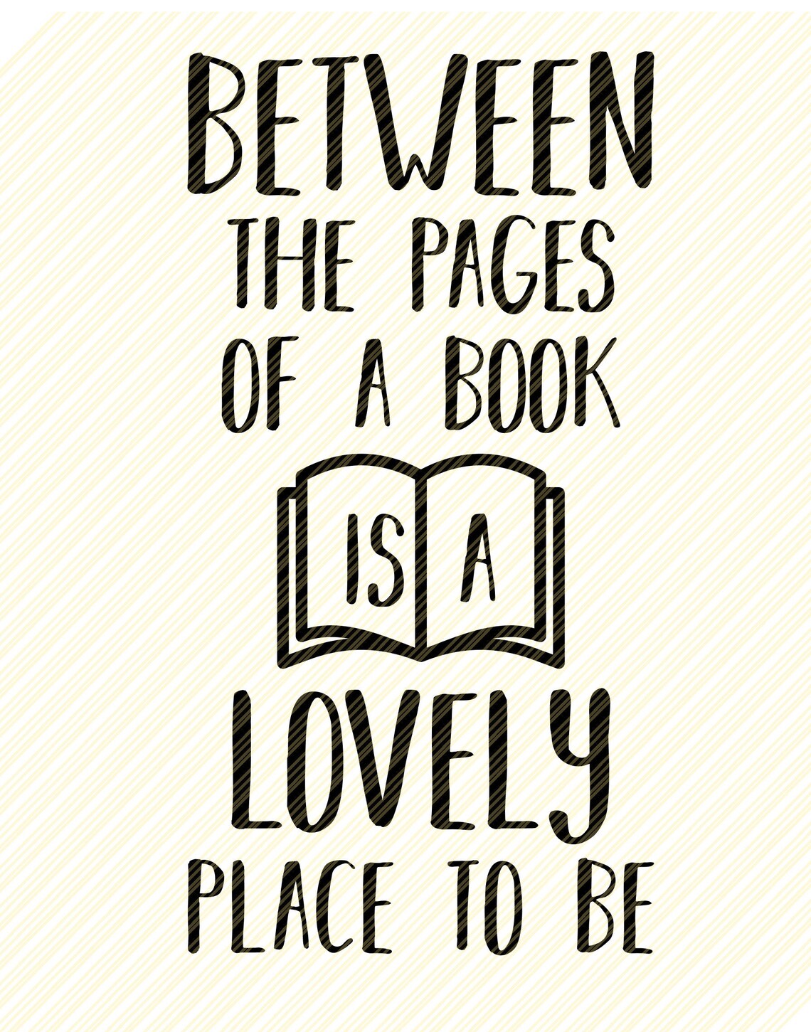 Between the Pages of a Book is a Lovely Place to be SVG | Etsy