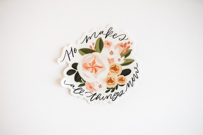 He makes all things new sticker Laptop Sticker Water Bottle | Etsy