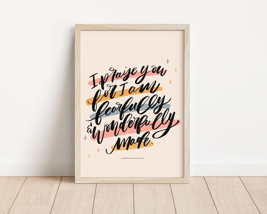 Fearfully and Wonderfully Made, Print, Bible Verse Print, Wall Print ...