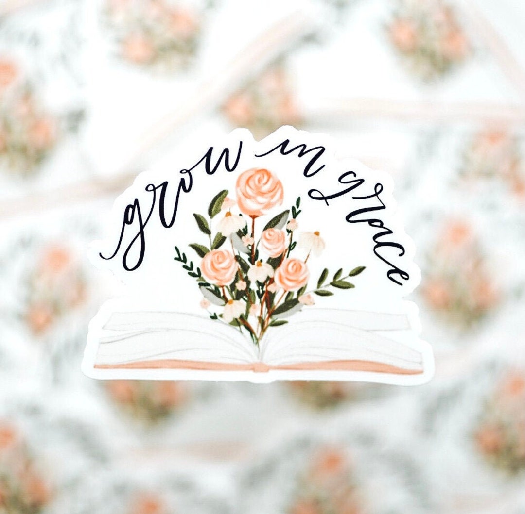 Grow in Grace Sticker, Laptop Sticker, Christian Sticker - Etsy