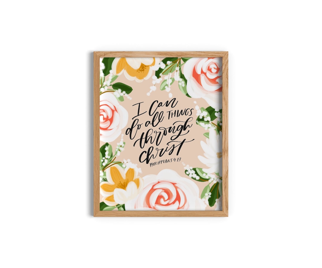I Can Do All Things Through Christ, Wall Print, Wall Art, Christian ...