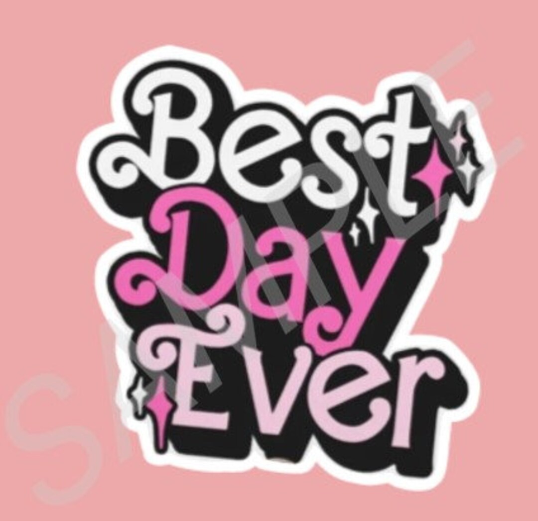 Best Day Ever Water Bottle, Laptop Sticker Decal - Etsy