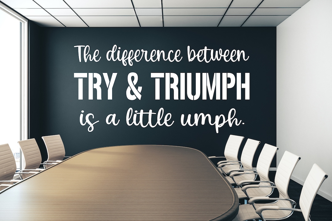 Try Triumph Office Wall Decal,office Decal,office Wall Art,office Decor ...