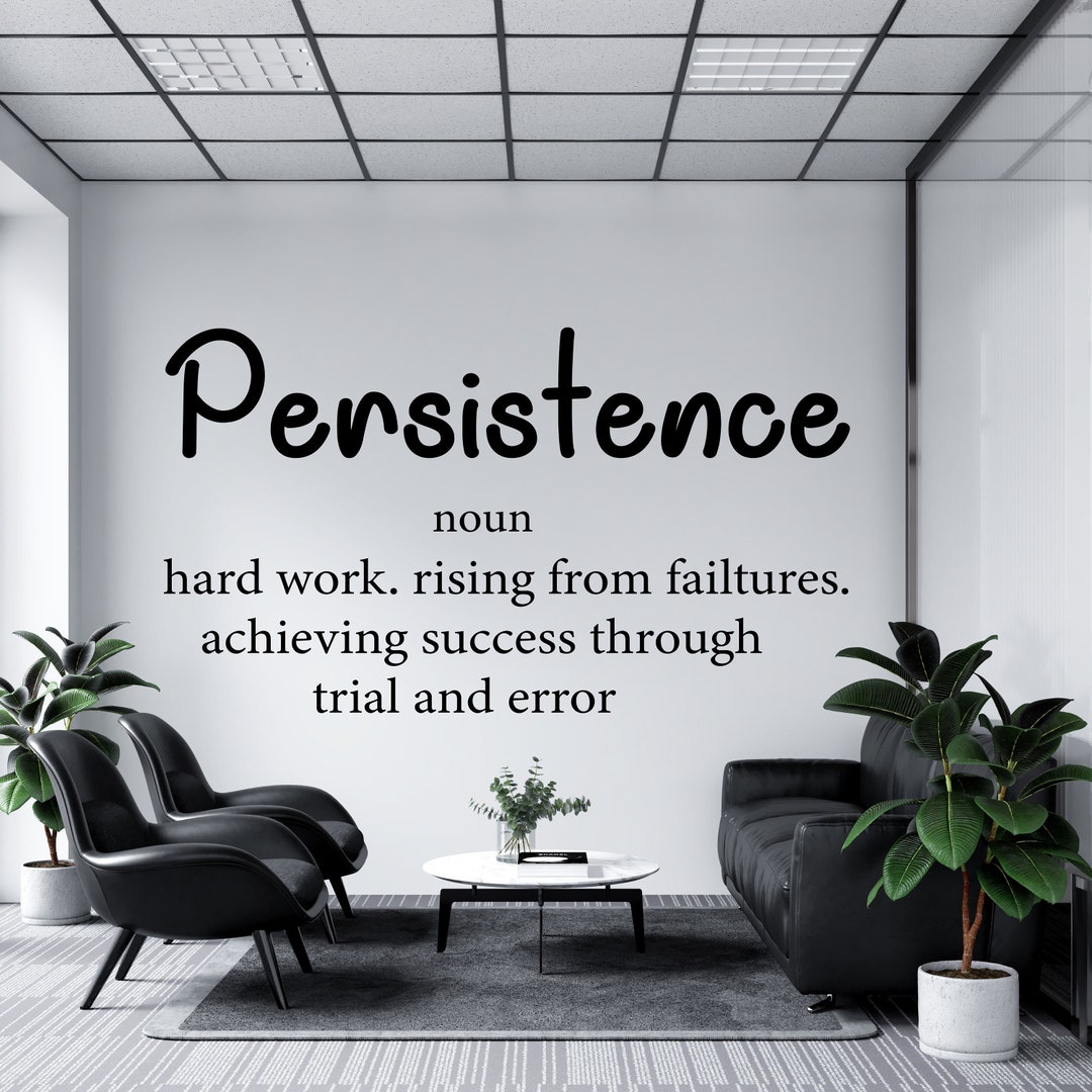 Persistence Wall Decal,office Wall Decal,office Decal, Office Wall Art ...