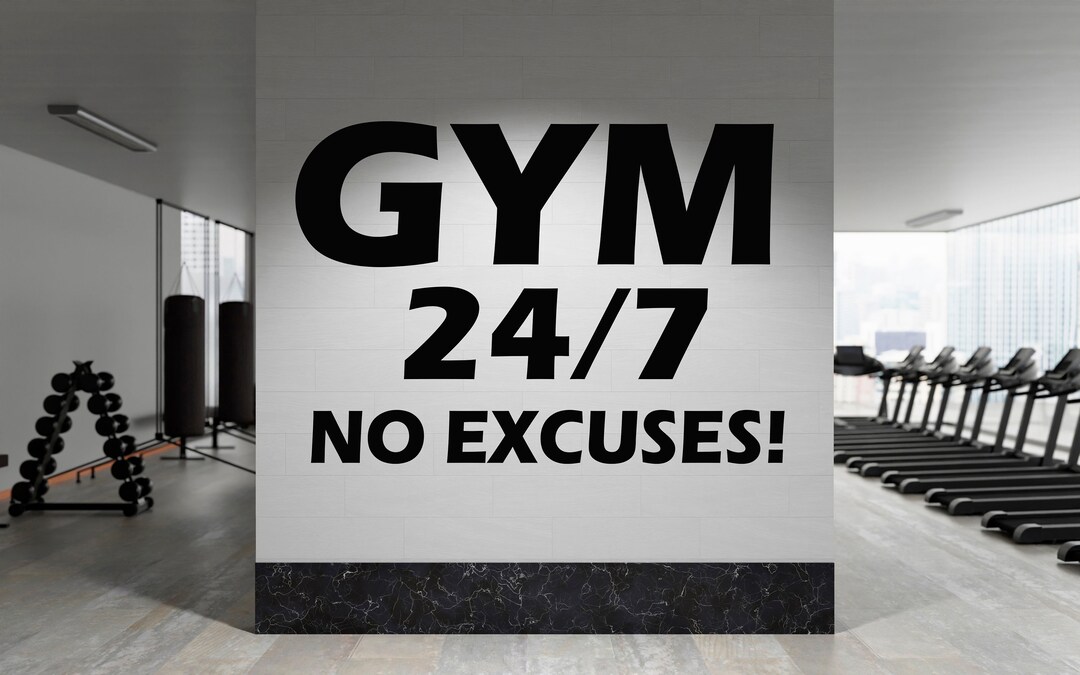 Gym 24/7 No Excuses Wall Decal,gym Wall Decal,gym Wall Decor,gym Wall ...